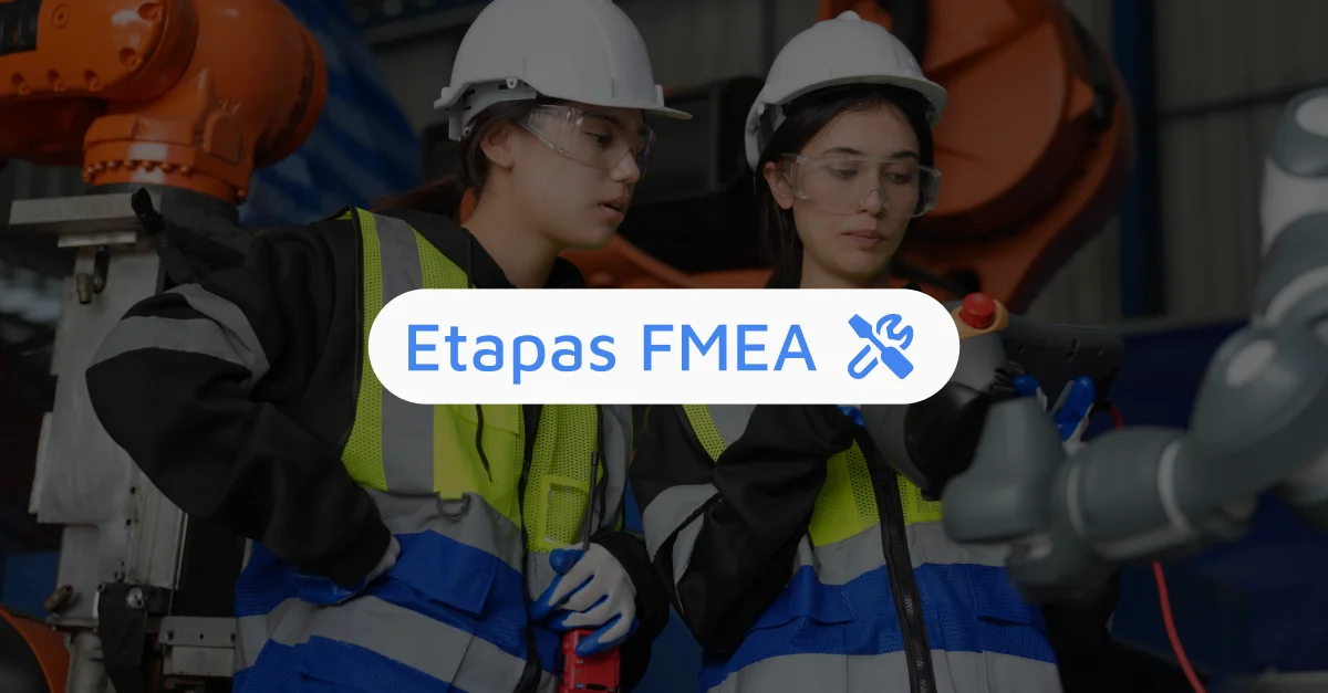 Fmea - O Que É, Como Fazer E As Etapas - Blog.Aevo Uma Análise Profunda ...